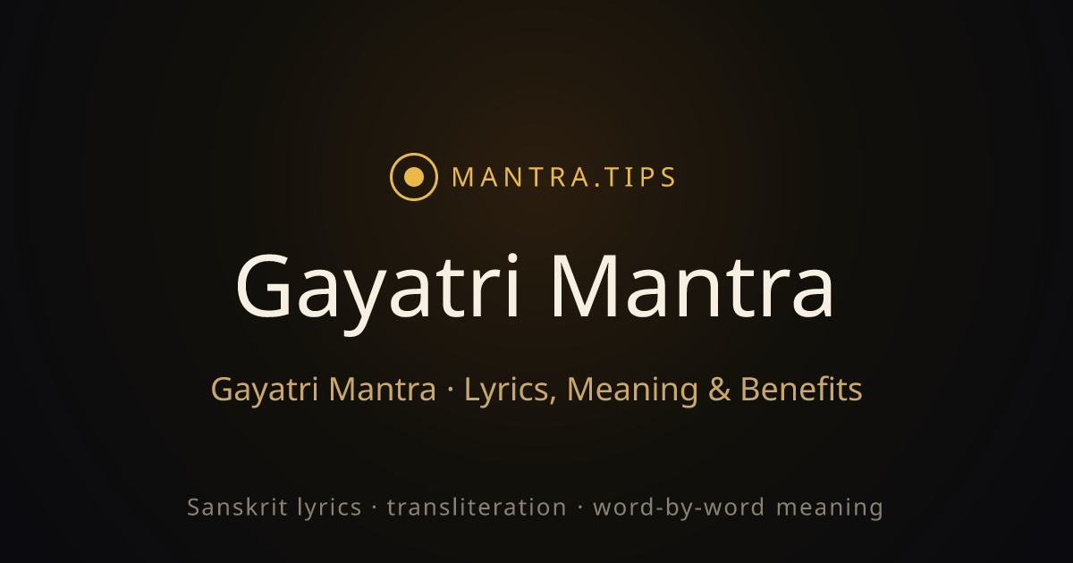 Gayatri Mantra — Word by Word Meaning in English & Hindi, 108 Times ...